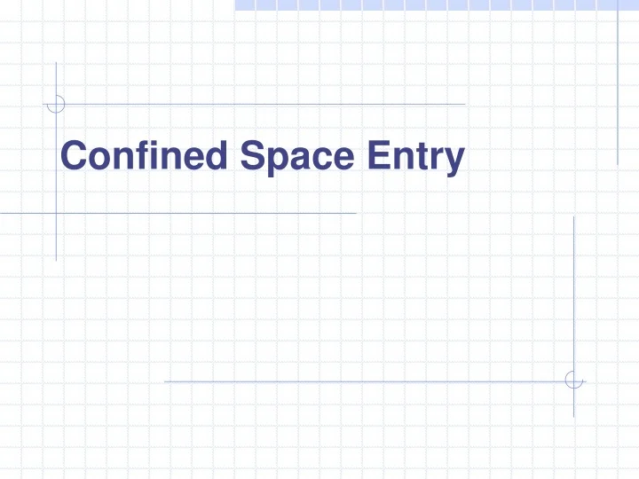 PPT - Confined Space Entry PowerPoint Presentation, free download - ID ...