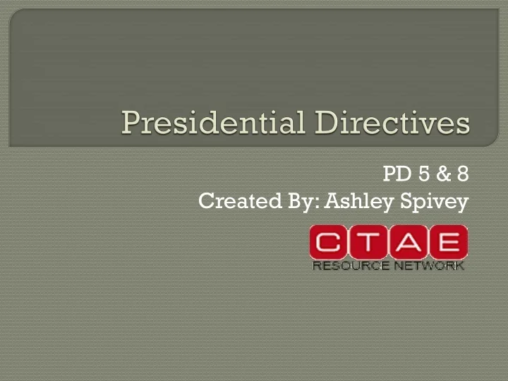 PPT - Presidential Directives PowerPoint Presentation, free download ...