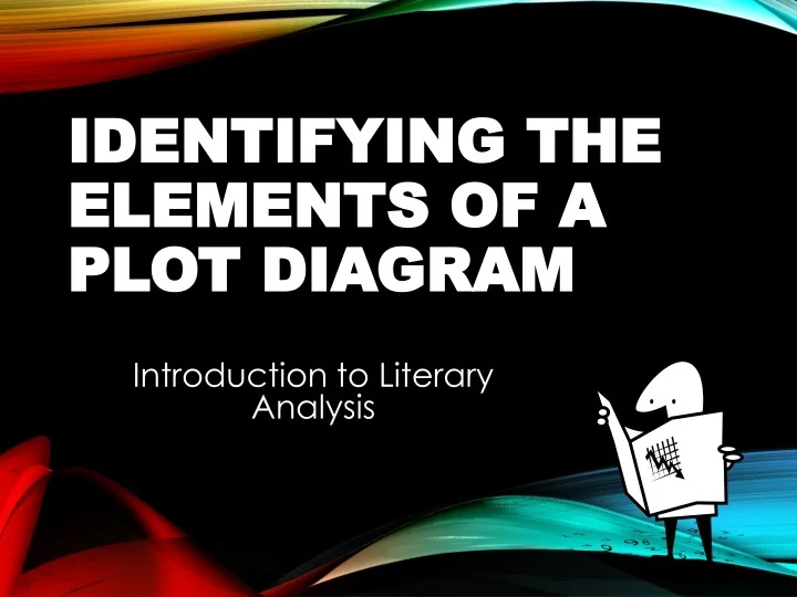 PPT - Identifying the Elements of A Plot Diagram PowerPoint ...