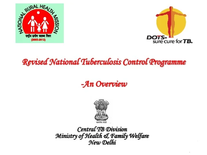 PPT - Revised National Tuberculosis Control Programme -An Overview ...