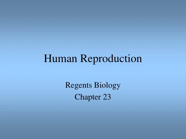 PPT - Human Reproduction PowerPoint Presentation, free download - ID ...