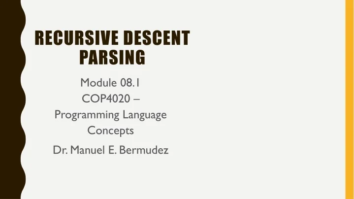 PPT - Recursive Descent Parsing PowerPoint Presentation, free download ...
