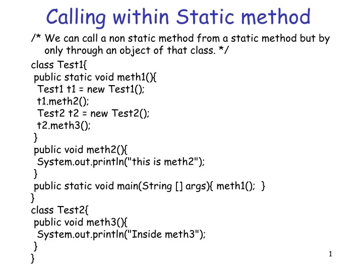 PPT - Calling within Static method PowerPoint Presentation, free ...