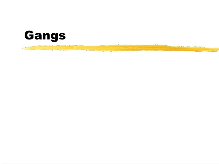 PPT - Gangs PowerPoint Presentation, free download - ID:9586400