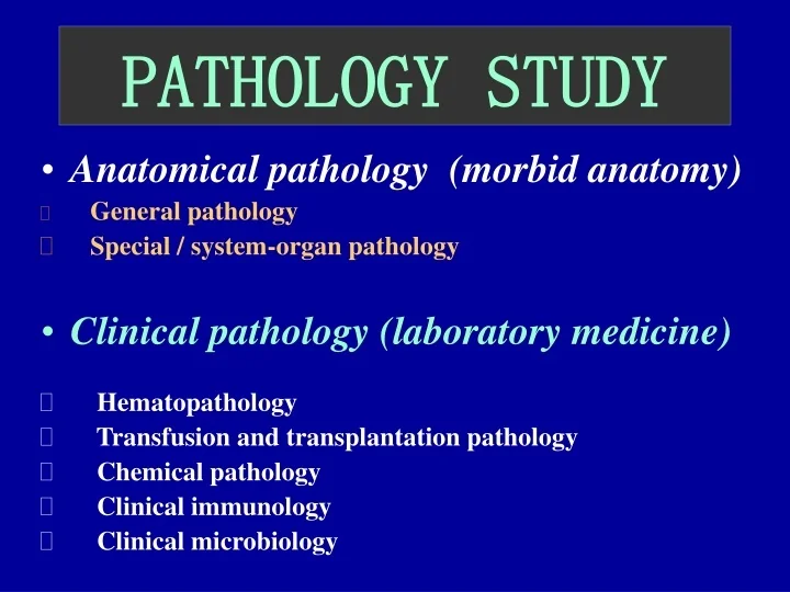 PPT - PATHOLOGY STUDY PowerPoint Presentation, free download - ID:9587265