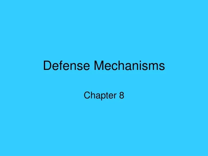 PPT - Defense Mechanisms PowerPoint Presentation, free download - ID ...