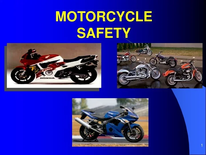 PPT - MOTORCYCLE SAFETY PowerPoint Presentation, free download - ID:9588061