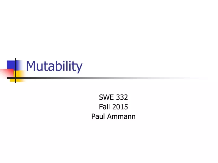 PPT - Mutability PowerPoint Presentation, free download - ID:9588340 PPT - Mutability PowerPoint Presentation, free download - ID:9588340