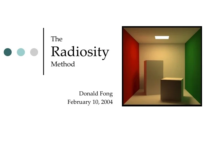 PPT - The Radiosity Method PowerPoint Presentation, free download - ID ...
