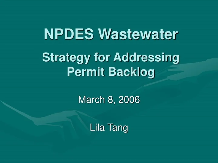 PPT - NPDES Wastewater Strategy for Addressing Permit Backlog ...