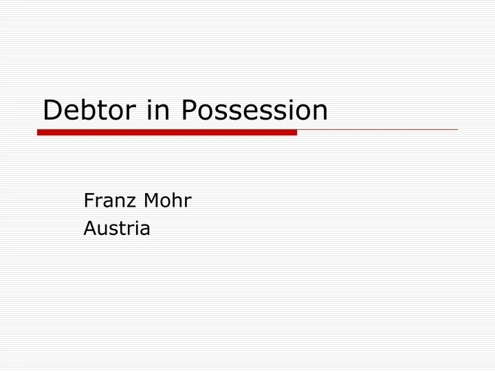 PPT - Debtor in Possession PowerPoint Presentation, free download - ID ...