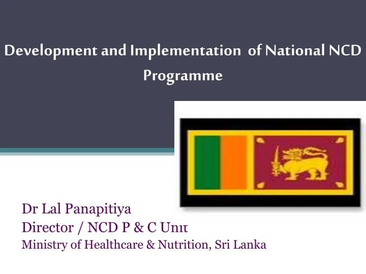 PPT - Development and Implementation of National NCD Programme ...