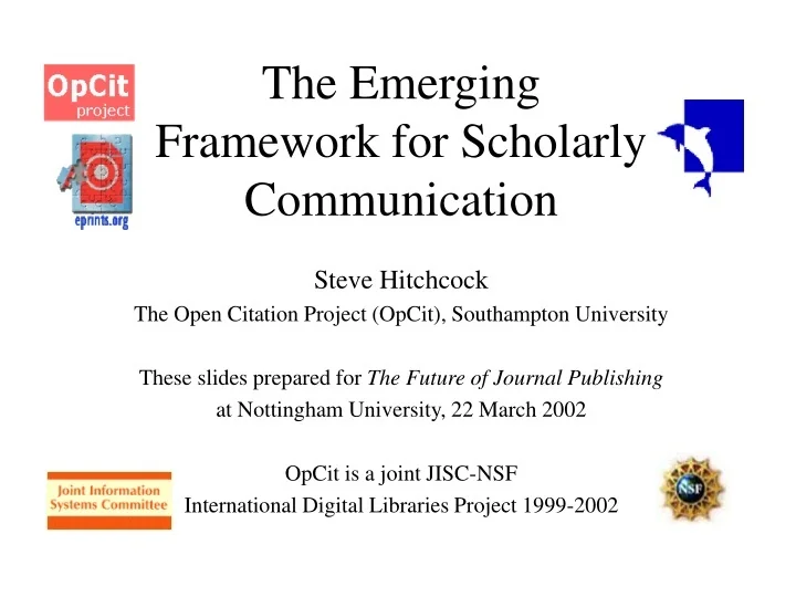 PPT - The Emerging Framework for Scholarly Communication PowerPoint ...