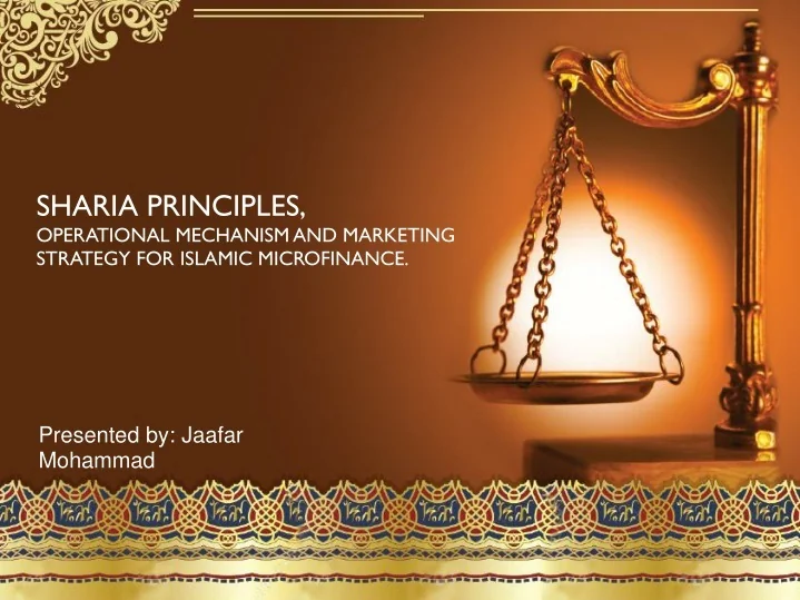 PPT - SHARIA PRINCIPLES, OPERATIONAL MECHANISM AND MARKETING STRATEGY ...