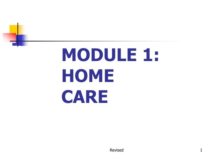 PPT - MODULE 1: HOME CARE PowerPoint Presentation, free download - ID ...