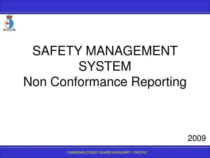 PPT - SAFETY MANAGEMENT SYSTEM Non Conformance Reporting PowerPoint ...
