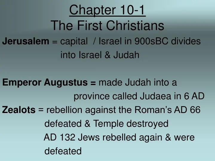 PPT - Chapter 10-1 The First Christians PowerPoint Presentation, free ...