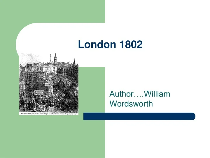 PPT - London 1802 PowerPoint Presentation, free download - ID:9594055