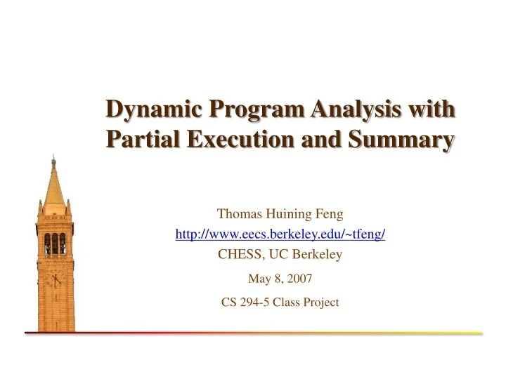 PPT - Dynamic Program Analysis with Partial Execution and Summary PowerPoint Presentation - ID ...