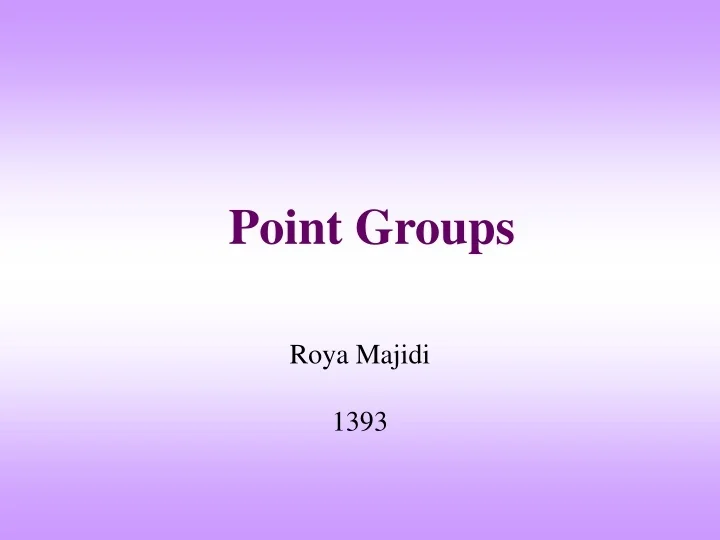 PPT - Point Groups PowerPoint Presentation, free download - ID:9595619