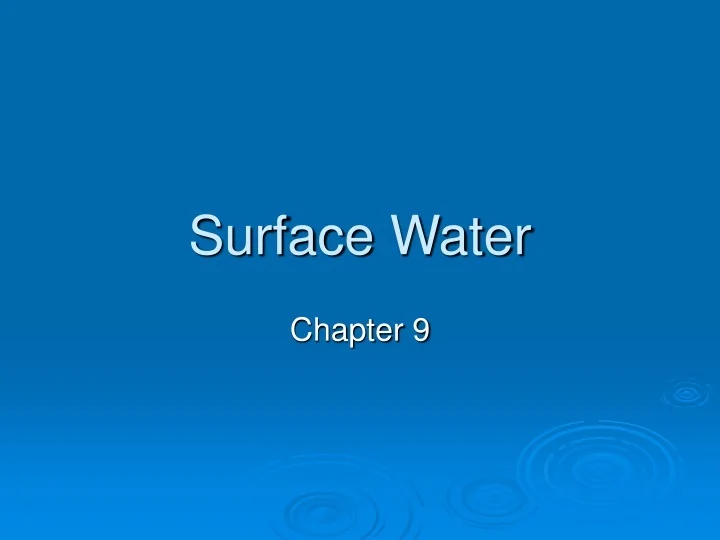 PPT - Surface Water PowerPoint Presentation, free download - ID:9596528