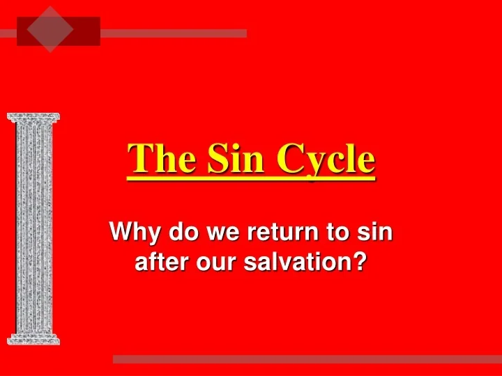 PPT - The Sin Cycle PowerPoint Presentation, free download - ID:9596943