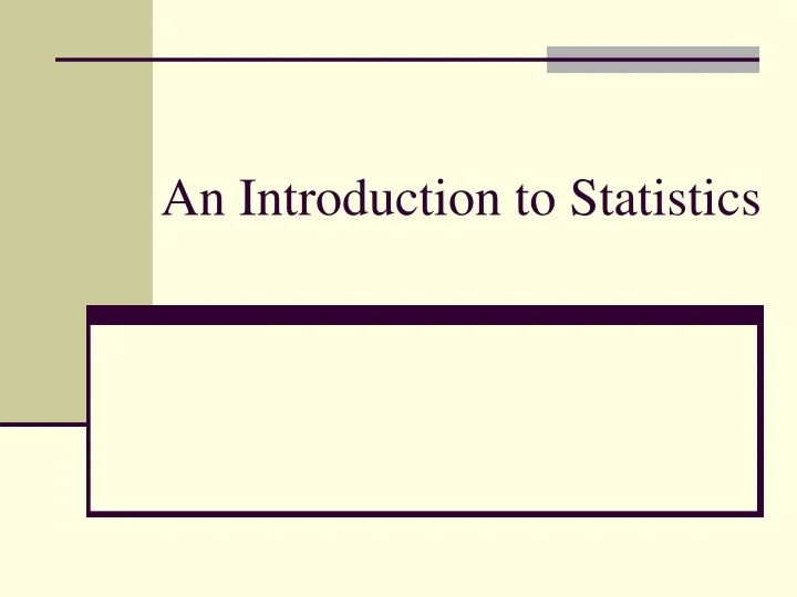 PPT - An Introduction to Statistics PowerPoint Presentation, free ...