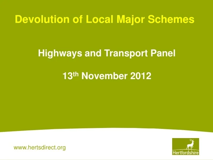 PPT - Devolution of Local Major Schemes PowerPoint Presentation, free ...