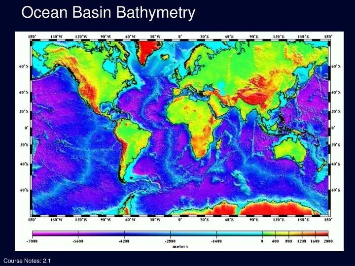 PPT - Ocean Basin Bathymetry PowerPoint Presentation, free download ...