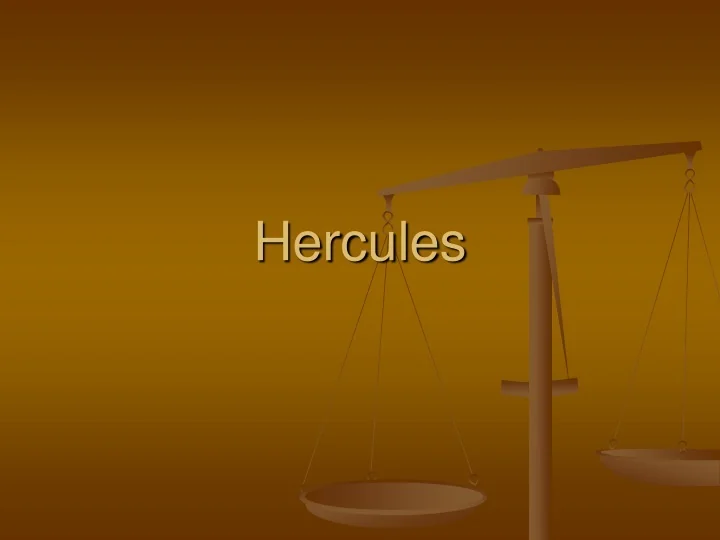 PPT - Hercules PowerPoint Presentation, free download - ID:9600215