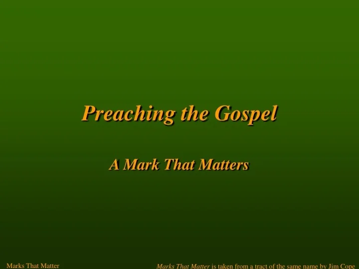 PPT - Preaching the Gospel PowerPoint Presentation, free download - ID ...