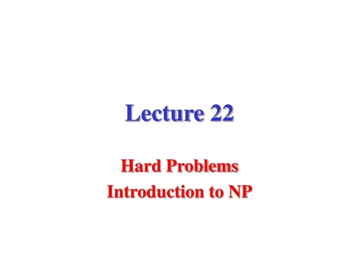 PPT - Lecture 22 PowerPoint Presentation, free download - ID:9601228