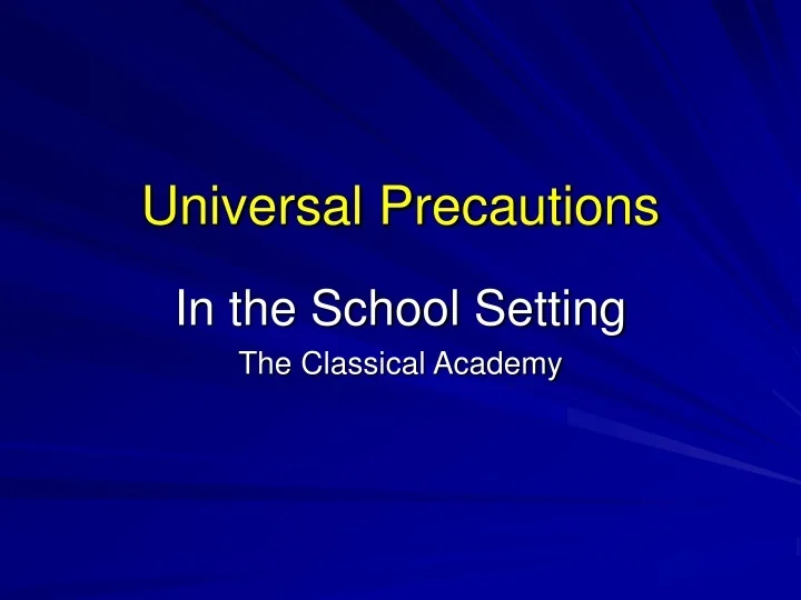 PPT - Universal Precautions PowerPoint Presentation, free download - ID ...