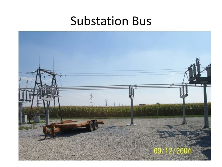 PPT - Substation Bus PowerPoint Presentation, free download - ID:9602632