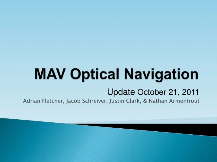 PPT - MAV Optical Navigation PowerPoint Presentation, free download ...