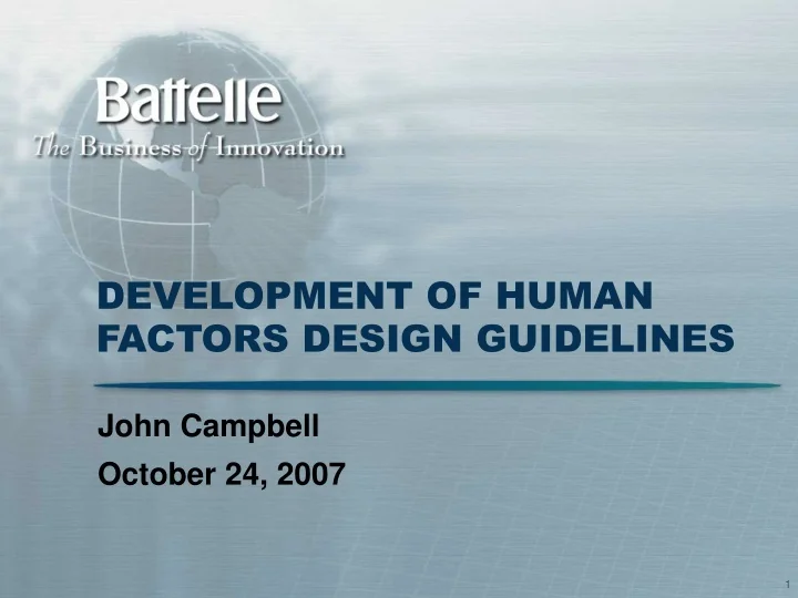 PPT - DEVELOPMENT OF HUMAN FACTORS DESIGN GUIDELINES PowerPoint ...