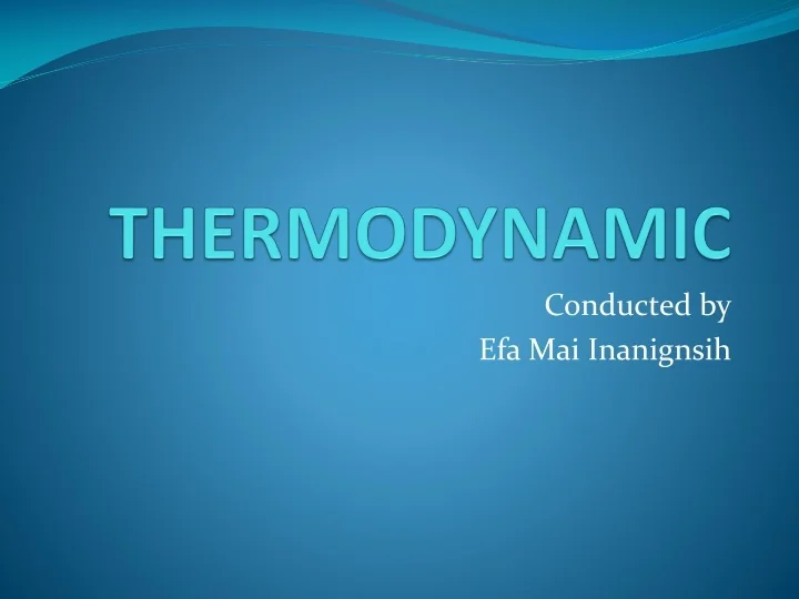 PPT - THERMODYNAMIC PowerPoint Presentation, free download - ID:9604221