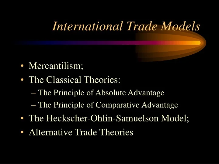 PPT - International Trade Models PowerPoint Presentation, free download ...