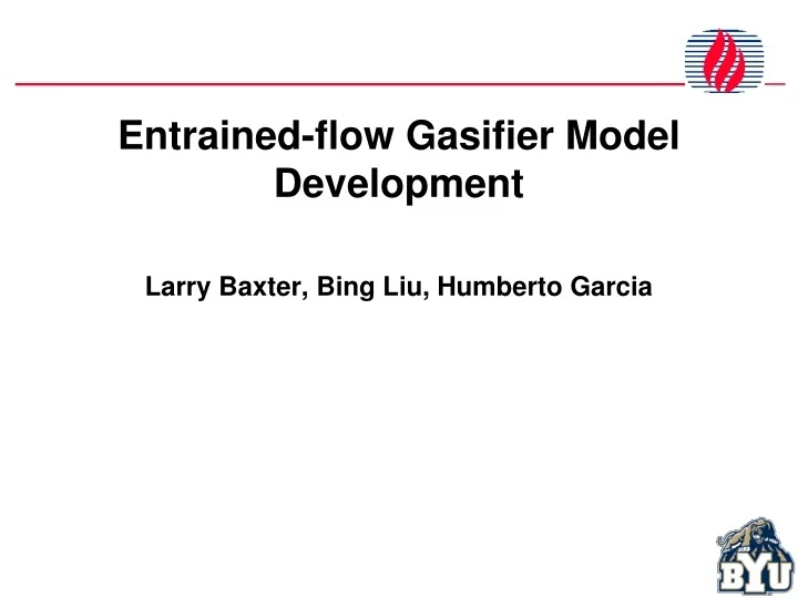 PPT - Entrained-flow Gasifier Model Development PowerPoint Presentation ...