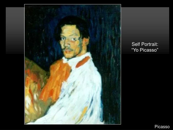 PPT - Self Portrait: “Yo Picasso” PowerPoint Presentation, free ...
