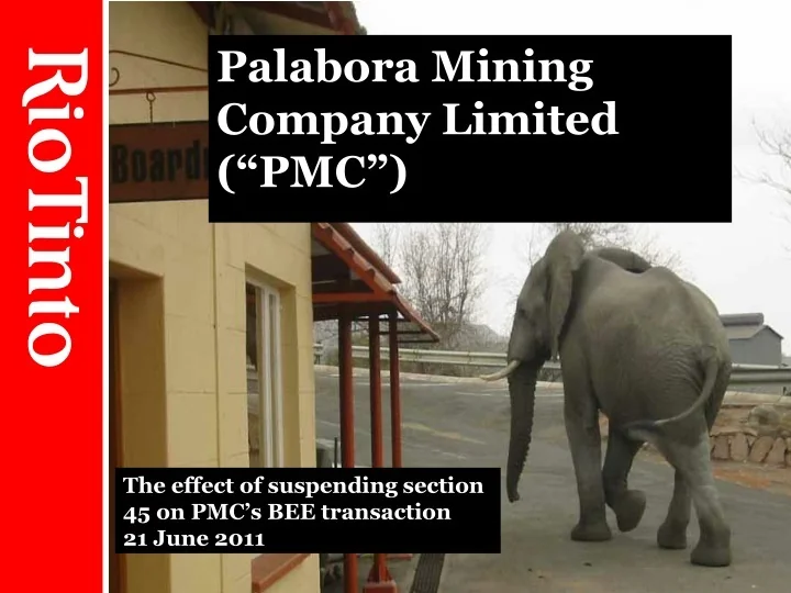 PPT - Palabora Mining Company Limited (“PMC”) PowerPoint Presentation ...