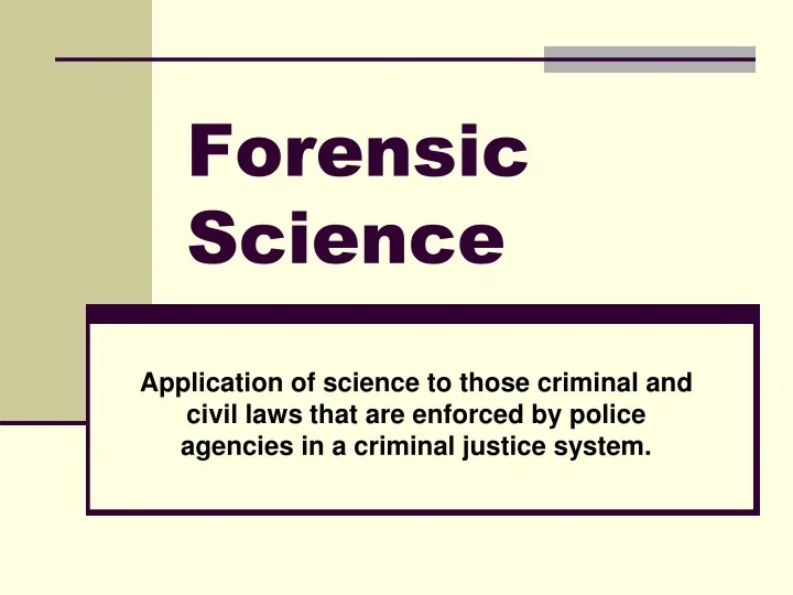 PPT - Forensic Science PowerPoint Presentation, free download - ID:9606668