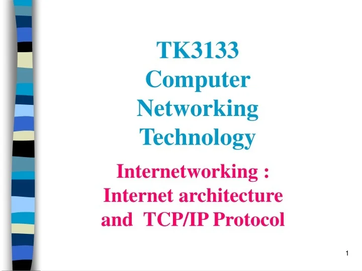 PPT - Internetworking : Internet architecture and TCP/IP Protocol PowerPoint Presentation - ID ...