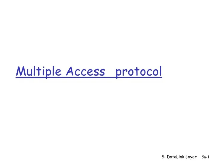 PPT - Multiple Access protocol PowerPoint Presentation, free download ...