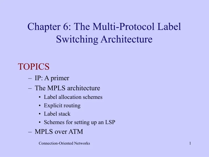 PPT - Chapter 6: The Multi-Protocol Label Switching Architecture PowerPoint Presentation - ID ...