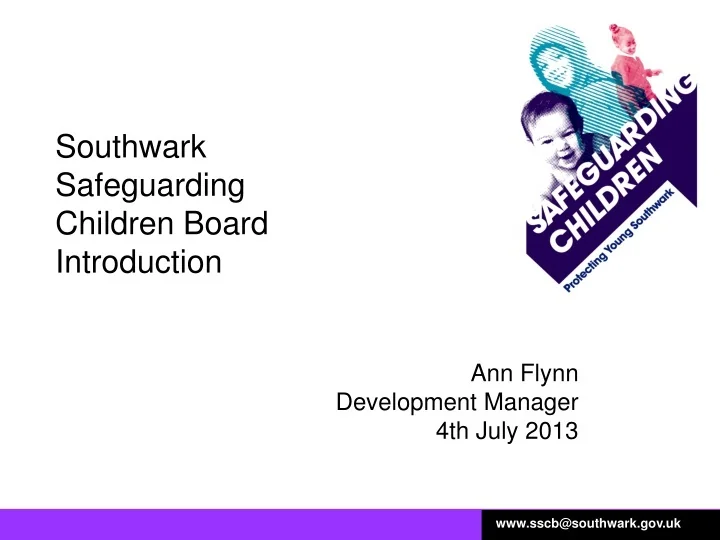 PPT - Southwark Safeguarding Children Board Introduction PowerPoint ...