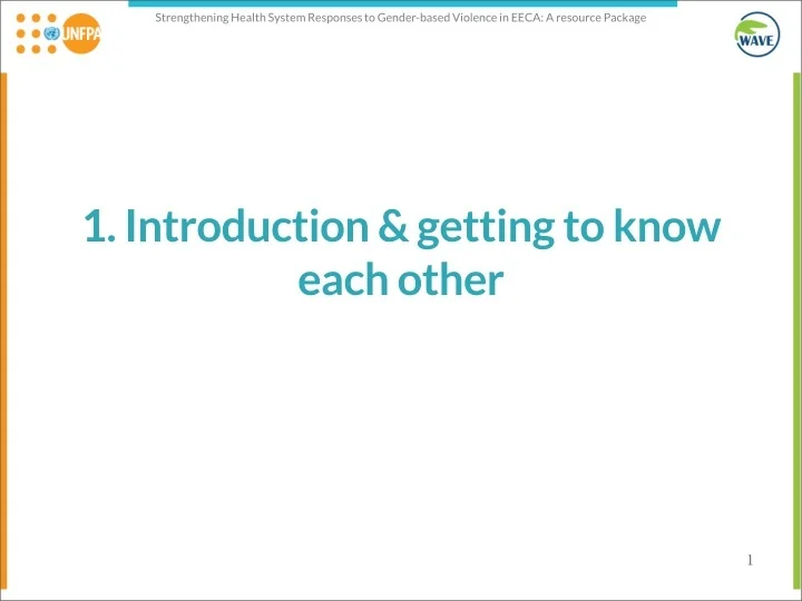 PPT - 1. Introduction & getting to know each other PowerPoint ...