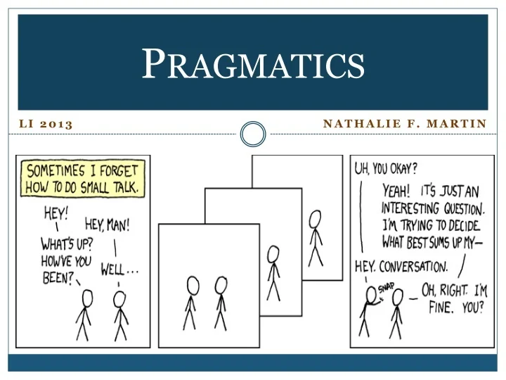 PPT - Pragmatics PowerPoint Presentation, free download - ID:9609888