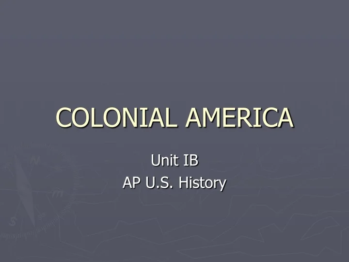 PPT - COLONIAL AMERICA PowerPoint Presentation, free download - ID:9610444