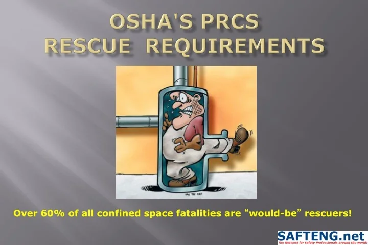 PPT - OSHA's PRCS Rescue Requirements PowerPoint Presentation, free ...